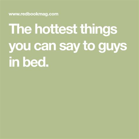 Phrases Men Love To Hear In Bed Funny Marriage Advice Sweet Boyfriend Quotes Happy