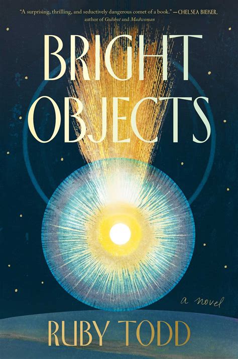 Book Review Of Bright Objects By Ruby Todd