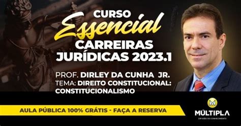Semana Inaugural Do Curso Essencial Para Carreiras Jurídicas