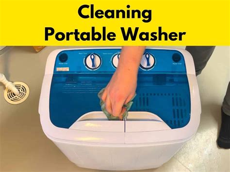 How To Clean A Portable Washing Machine Step By Step Organizingtv