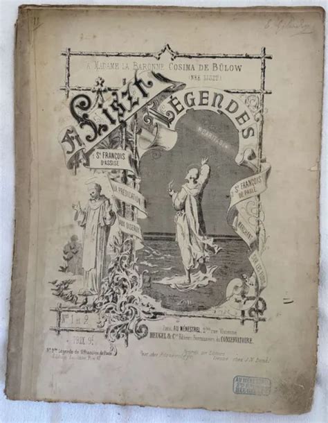 FRANZ LISZT LEGENDES St Francois De Paule N 2 Spartito Pianoforte 1870