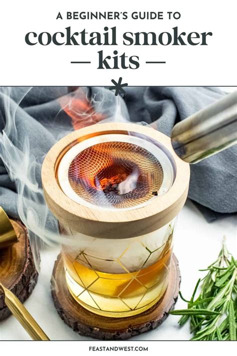 Cocktail Smokers A Beginners Guide Feast West