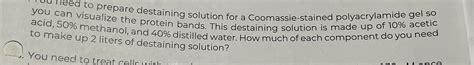 Solved To Prepare Destaining Solution For A