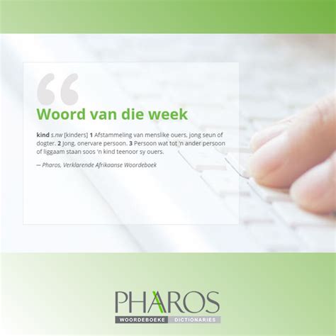 Ons Woord Van Die Week Pharos Woordeboekedictionaries