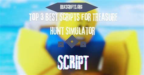Top 3 Best Scripts For Treasure Hunt Simulator RBX Scripts