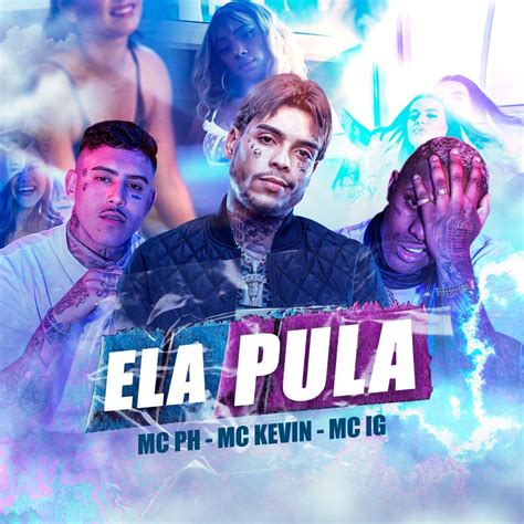 Ela Pula Single De MC PH LETRAS MUS BR