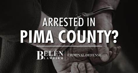 Pima County Jail Criminal Defense Attorney Belén Law Firm