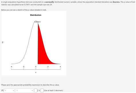 Solved A Single Population Hypothesis Test Was Conducted On Chegg