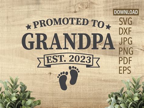 Promoted To Grandpa Est 2023 Svg New Grandpa Svg Dad Svg Etsy