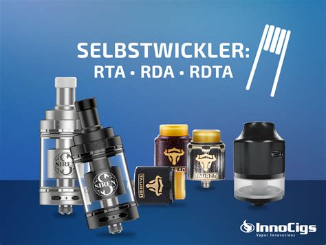 What the Deck RDA RTA RDTA Der E Zigaretten Überblick