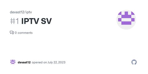 Iptv Sv · Issue 1 · Devast12iptv · Github