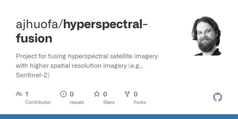 Github Ajhuofahyperspectral Fusion Project For Fusing Hyperspectral Satellite Imagery With