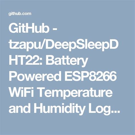 GitHub Tzapu DeepSleepDHT22 Battery Powered ESP8266 WiFi Temperature