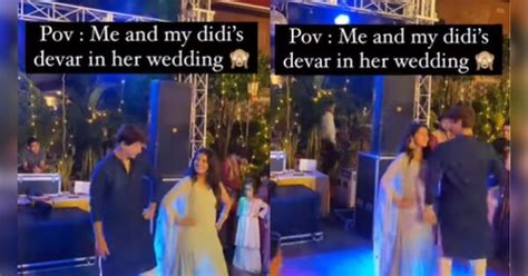 Bride Sister Dances With Groom Brother Dance Social Media High Comments
