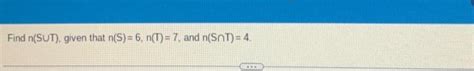 Solved Find N SUT Given That N S N T And N SnT Chegg Com