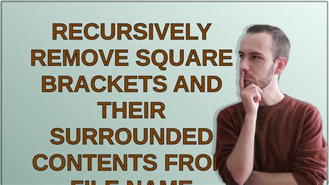 Recursively Remove Square Brackets And Their Surrounded Contents From