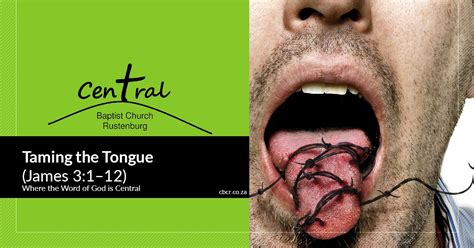 Taming The Tongue James 3 112 Central Baptist Church