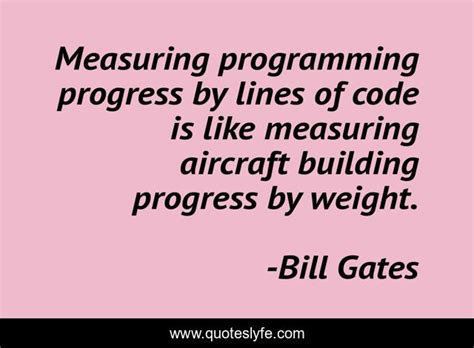 Measuring Programming Progress By Lines Of Code Is Like Measuring Airc