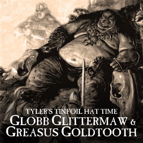 Mengel Miniatures Tylers Tinfoil Hat Time Globb Glittermaw And