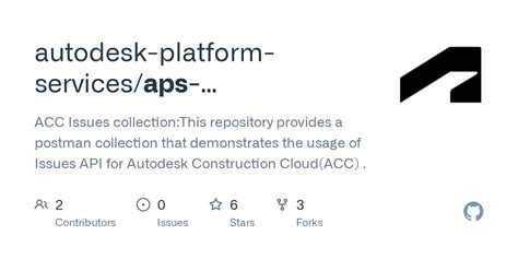 Github Autodesk Platform Servicesaps Accissuesapi Llection Acc Issues Collection