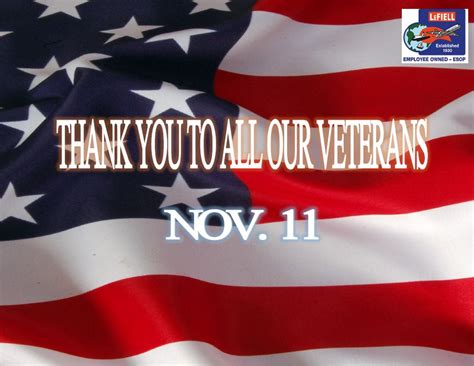 Lefiell Manufacturing On Linkedin In Honor Of Veterans Day Lefiell Manufacturing Would Like To