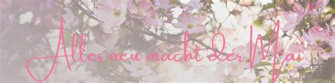 Alles Neu Macht Der Mai StempelPalast