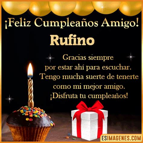 Feliz Cumpleaños Amigo Rufino