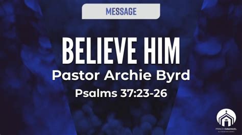 Believe Him Logos Sermons