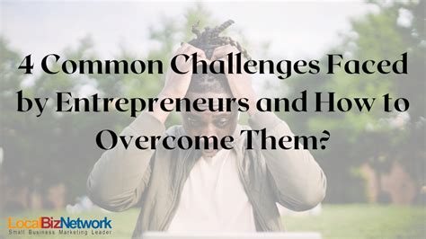 Ppt 4 Common Challenges Faced By Entrepreneurs And How To Overcome