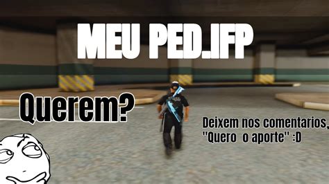 APORTE PED IFP MILITAR GTASA YouTube