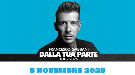 FRANCESCO GABBANI Unipol Arena
