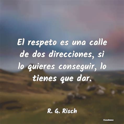 Frases De Buen Trato Frasesbuenas