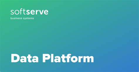data platform services softserve business systems