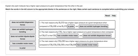 Solved Explain Why Each Molecule Has A Higher Vapor Pressure Chegg
