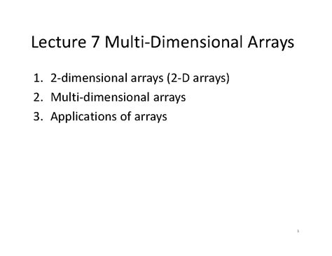 Cp264 Lecture 7 Mul Arrays Lecture 7 Multi Dimensional Arrays 1 2