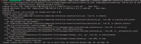 Libsumolibsumofataltracierror Vehicle 352 Has No Valid Route Interactive Scenarios And Sumo
