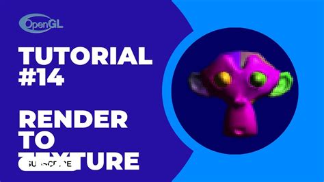 Tutorial Opengl 14 Render To Texture Youtube