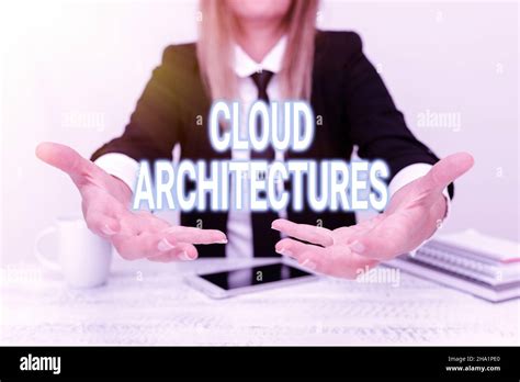 Hand Writing Sign Cloud Architectures Conceptual Photo Various