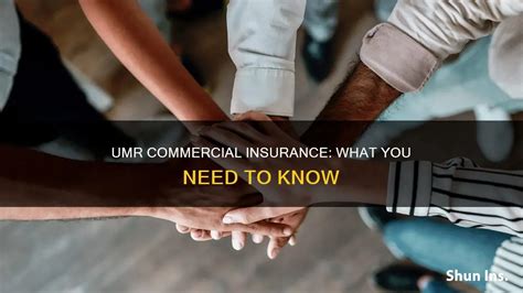 Umr Commercial Insurance What You Need To Know Shunins