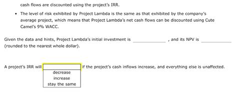 Solved The Net Present Value Npv And Internal Rate Of