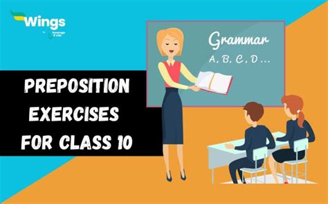 5 Preposition Exercises For Class 10 For Practice With Answers
