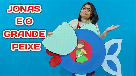 JONAS E O GRANDE PEIXE História bíblica infantil YouTube