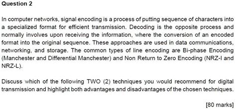 SOLVED Question 2 In Computer Networks Signal Encoding Is A Process