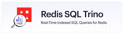 Github Redis Field Engineeringredis Sql Trino Real Time Indexed Sql