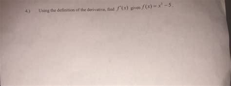 Solved Using The Definition Of The Derivative Find F X Chegg