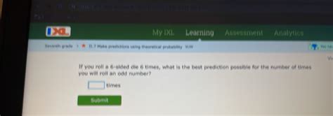 Solved My Ixl Learning Assessment Analytics Seventh Grade Ii Make Predictions Using