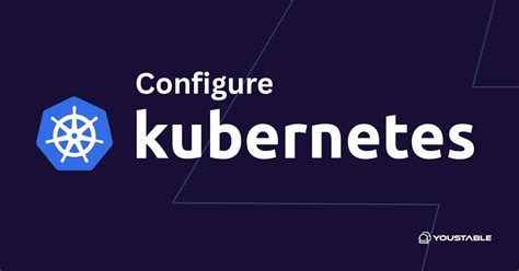 Guide étape Par étape Comment Configurer Kubernetes Sur Un Serveur Linux