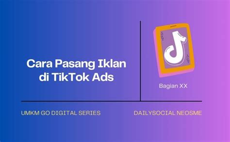 Cara Pasang Iklan Di Tiktok Ads