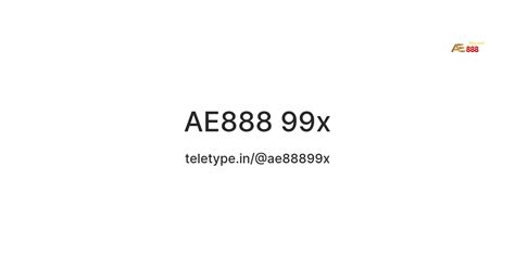 ae888 99x — teletype