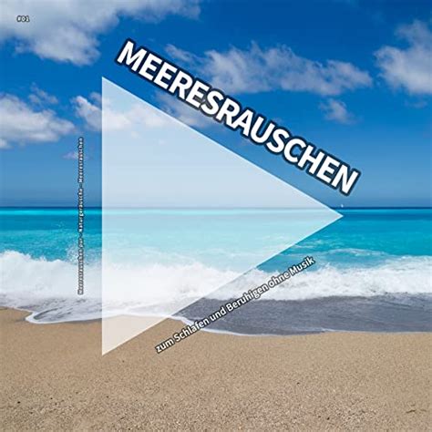 Amazon Music Meeresrauschen pur Naturgeräusche Meeresrauschenの 01